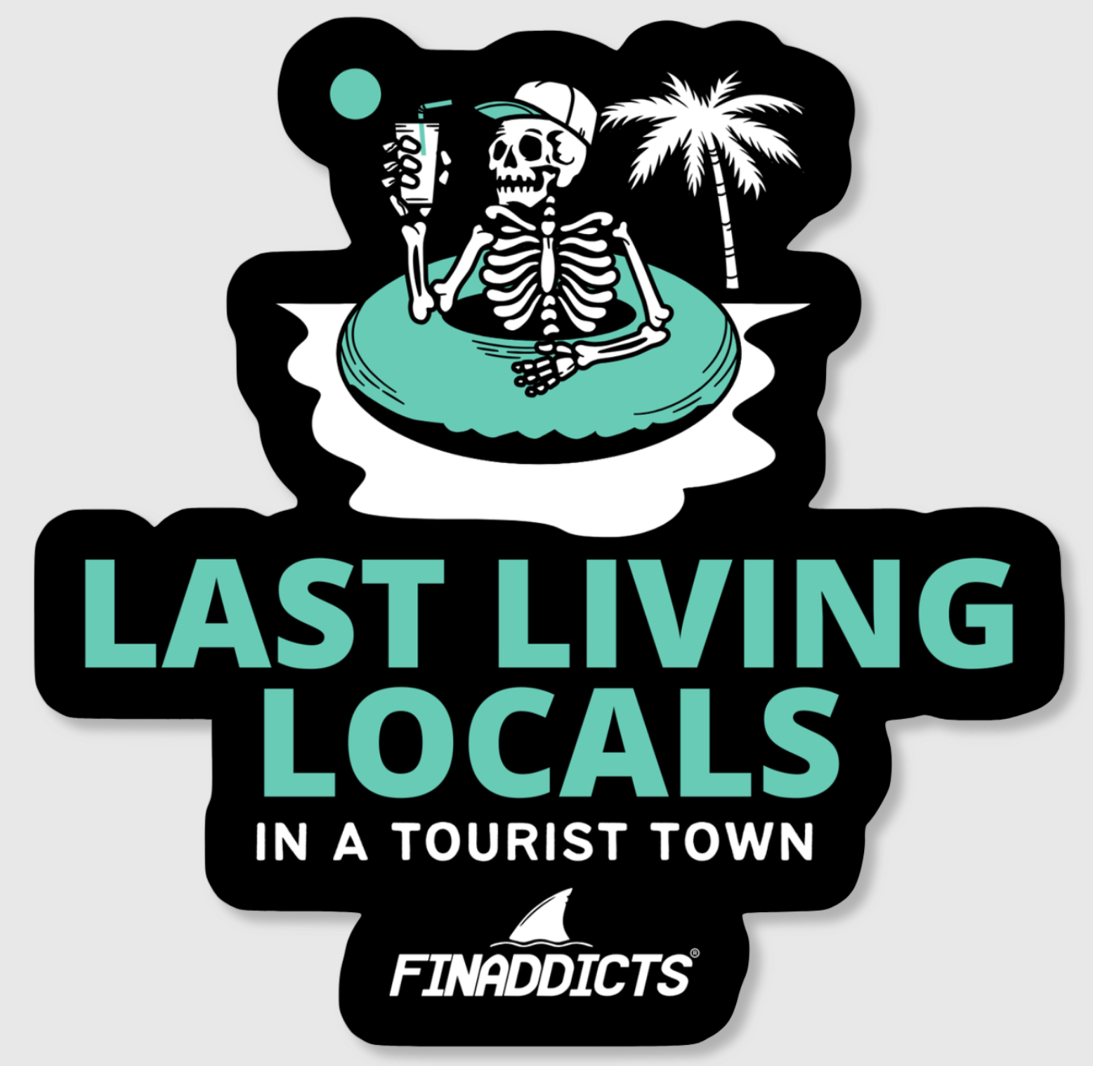 Last Living Locals Sticker – Finaddicts